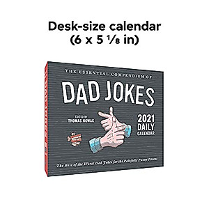 Essential Compendium of Dad Jokes 2021 Daily Calendar: (Best Dad Humor Daily Calendar, Page a Day Calendar of Funny and Corny Jokes for Fathers)