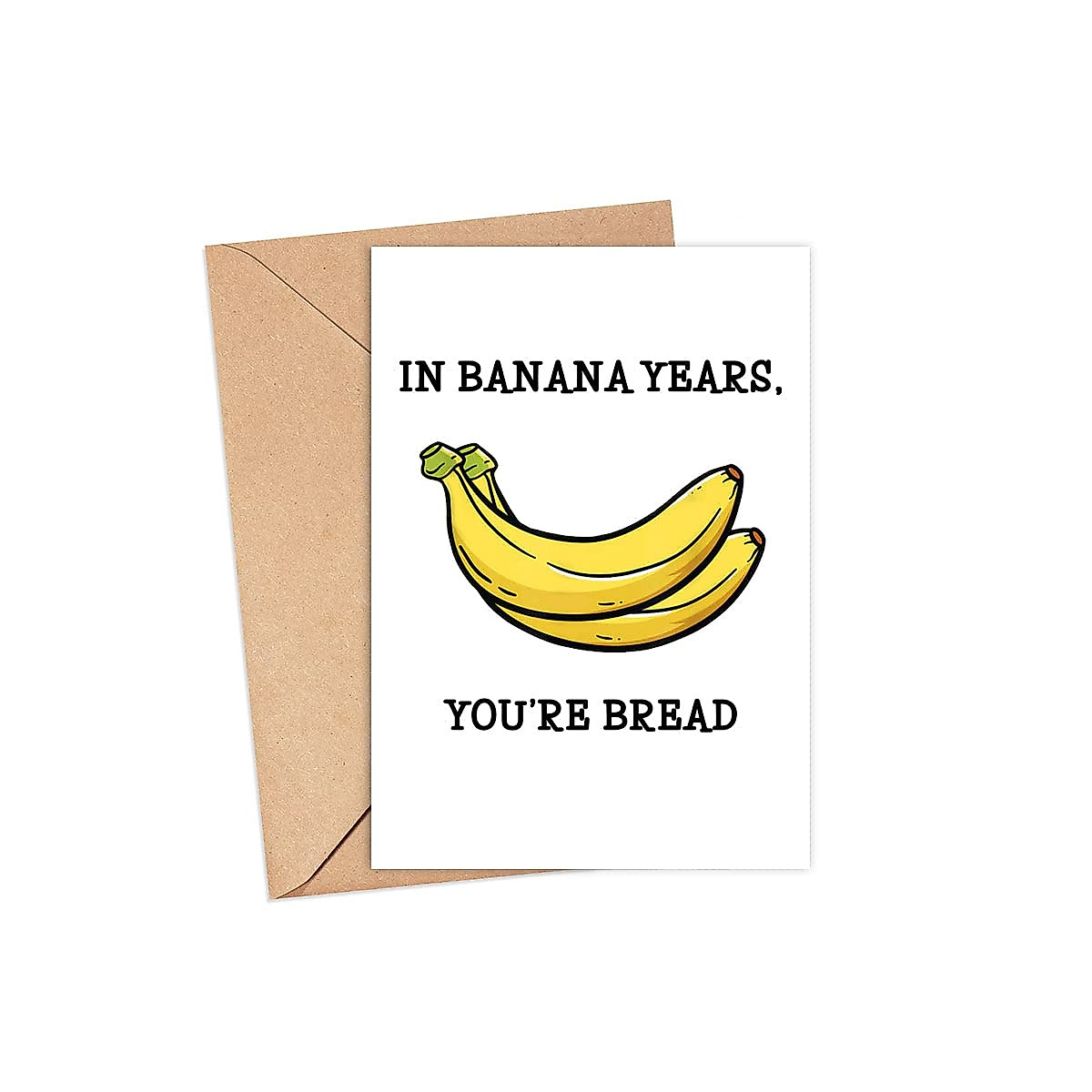 LissiArt97 In Banana Bread Birthday Card - Funny Card For Friend Best Friend Card - Greeting Card - You're Bread