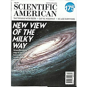 SCIENTIFIC AMERICAN, NEW VIEW OF THE MILKY WAY * APRIL, 2020 * VOL. 322 NO. 4