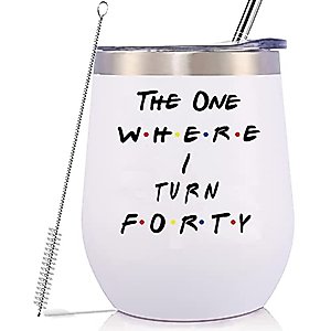 GEANHIL 40th Birthday Gifts for Sister,Best Friends,Women,Boss,Girlfriend,Wife,Daughter,Co-worker,Nurse-Turning Forty-Friends TV Show-12oz Tumbler Coffee Mug Cup-THE ONE WHERE I TURN FORTY