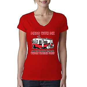 Mess with Me & You Mess with The Whole Trailer Park Cars and Trucks Womens Junior Fit V-Neck Tee, Red, XX-Large