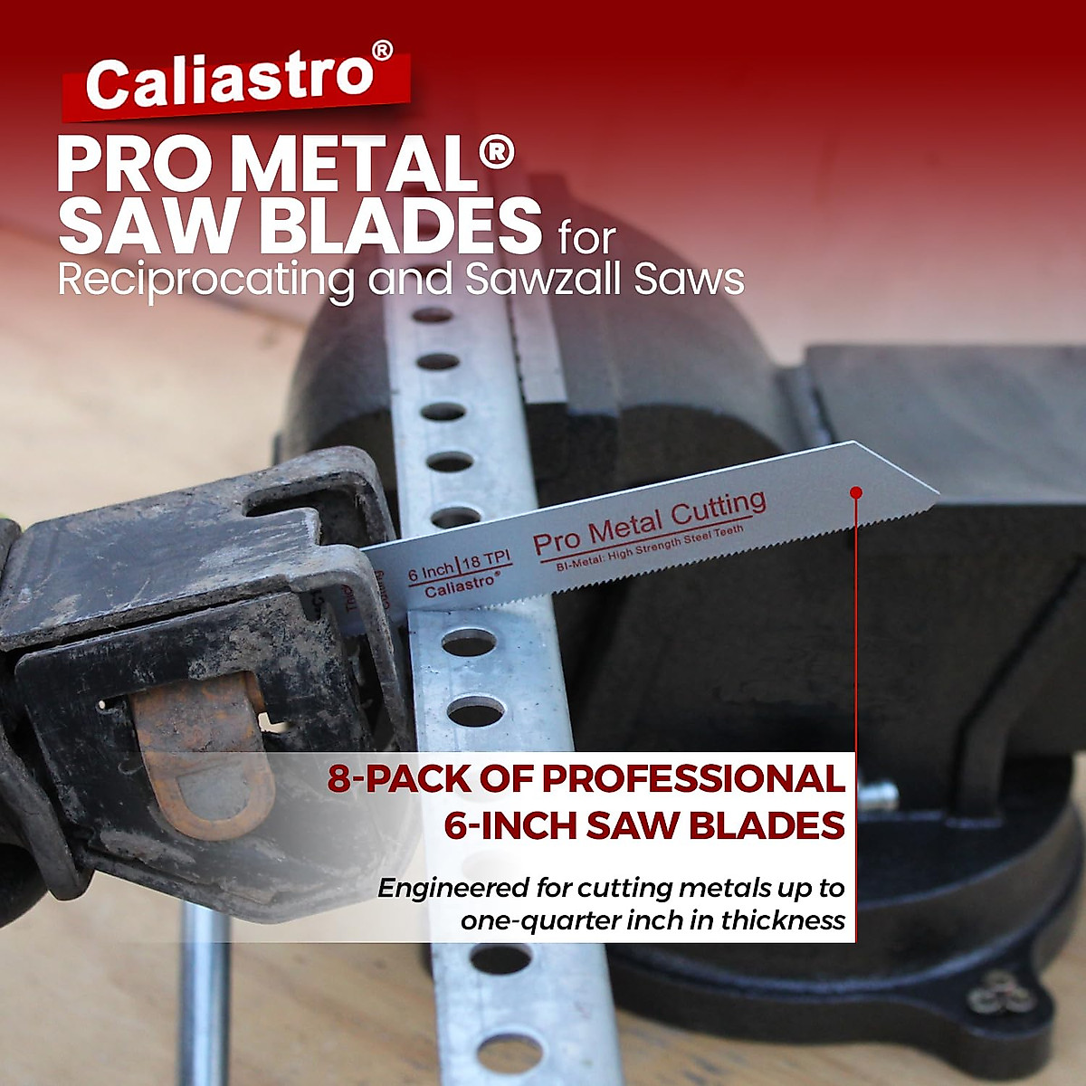 6-Inch Thick Metal Cutting Reciprocating Saw Blades (18 TPI) Made of Long Lasting Bi-Metal (HSS Teeth Bonded to HCS Body) - 8 Pack - Caliastro