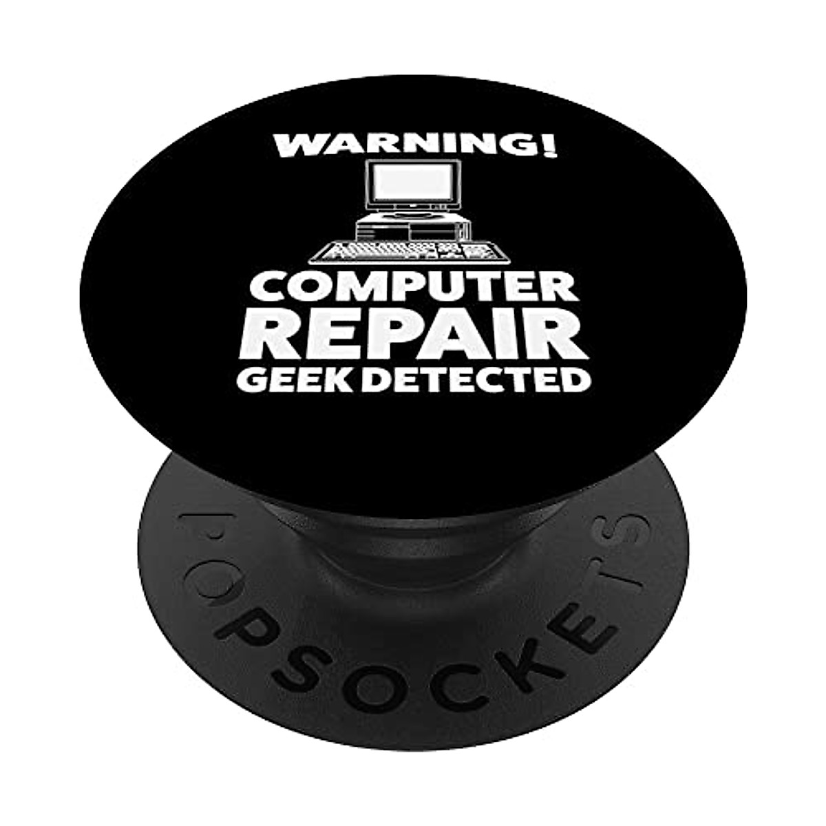 warning? computer repair geek detected Tech Support PopSockets Swappable PopGrip