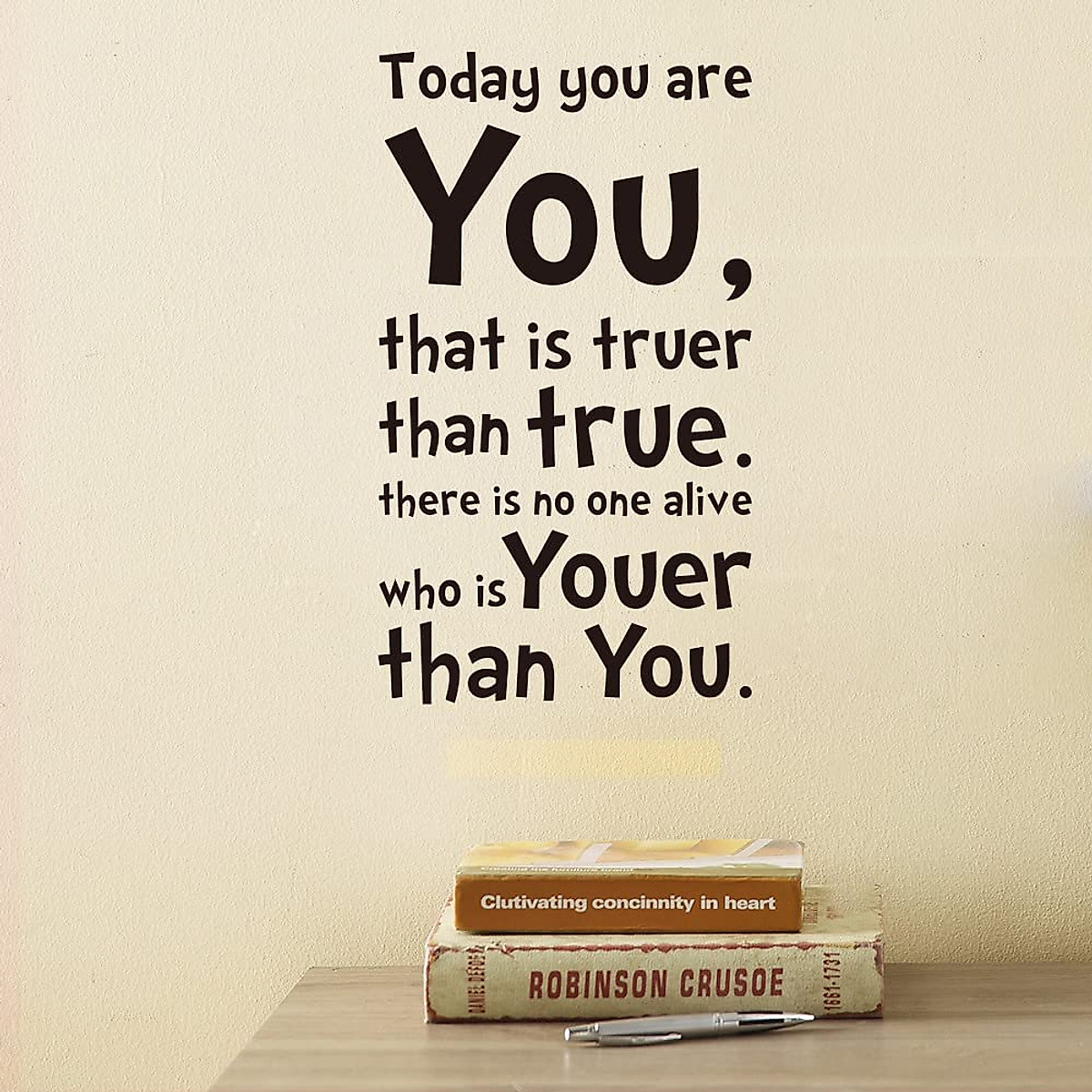 ADECNS Today You are You Wall Decal That is Truer Than True There is No One Alive Who is Youer Than You Wall Stickers Removable Art Sticker Home Decal (21.6''x18.5'')