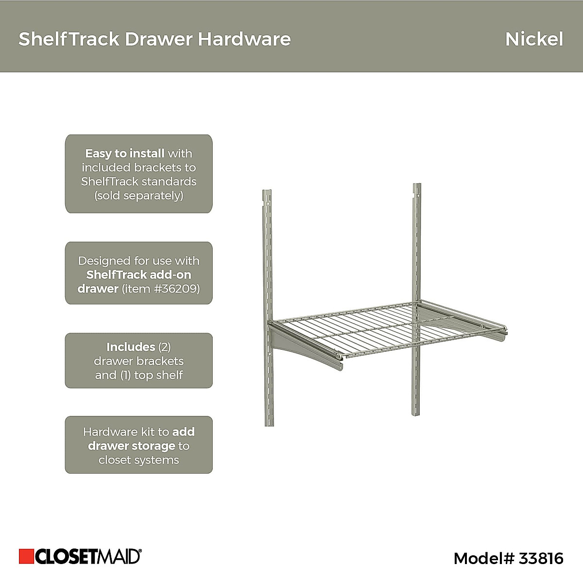 ClosetMaid ShelfTrack Hardware Kit for Add-On Drawer, Drawer Frame Hardware, Nickel Finish