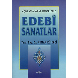 Aciklamalar ve Orneklerle Edebi Sanatlar