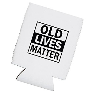 Old Lives Matter Funny Can Cooler