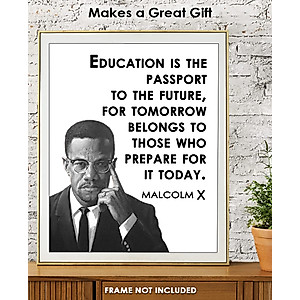 Inspirational Malcolm X Wall Art Poster: "Education is the Passport" - 8x10 Unframed African American Wall Art, Positive Affirmations Wall Decor for Teens, Girls, Boys & Office Decor for Men, Women