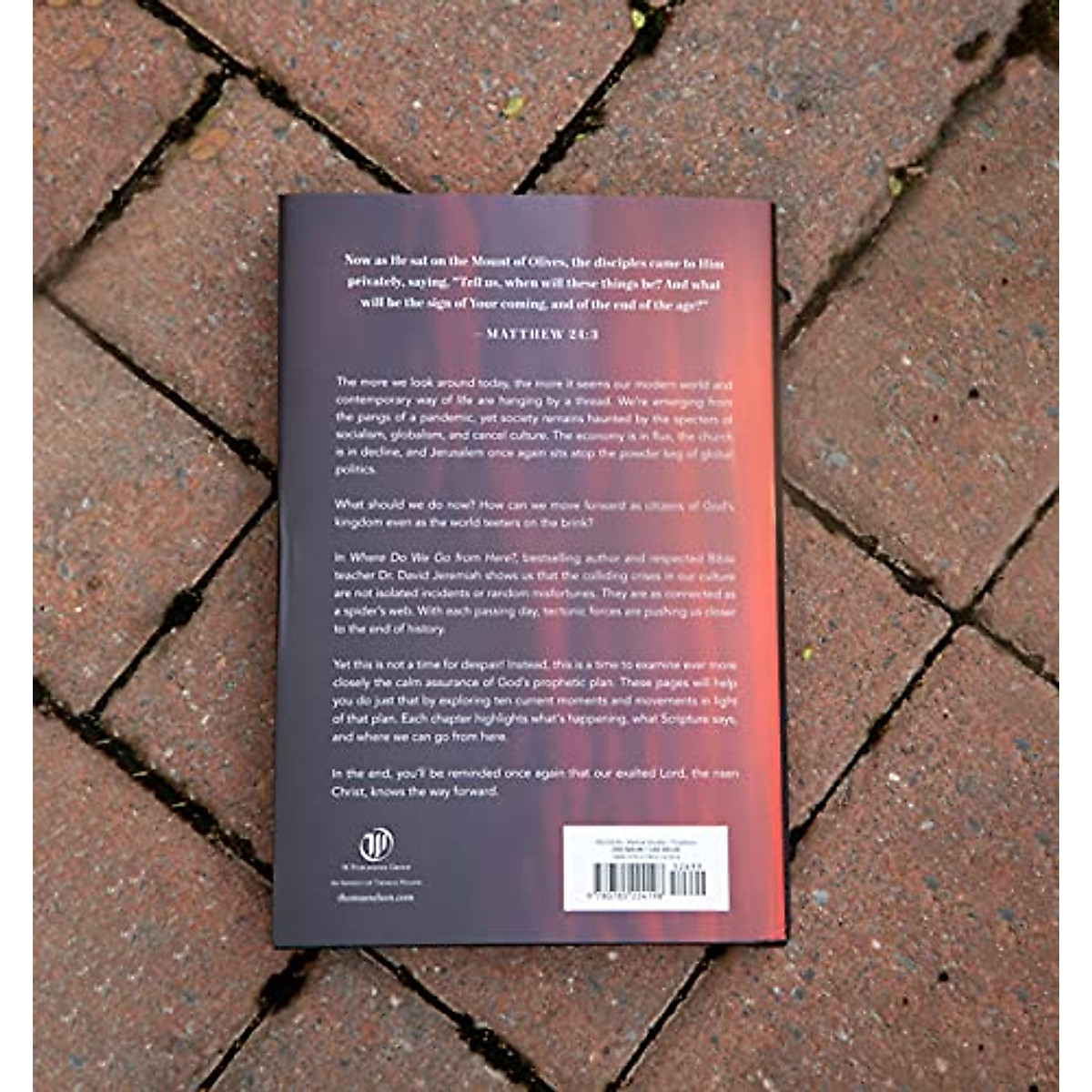 Where Do We Go from Here?: How Tomorrow's Prophecies Foreshadow Today's Problems