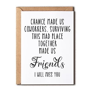 EruditeGifts Friends Birthday Good Luck Card - Chance Made Us Coworkers Surviving This Mad Place Card Coworker Appreciation - Boss Card