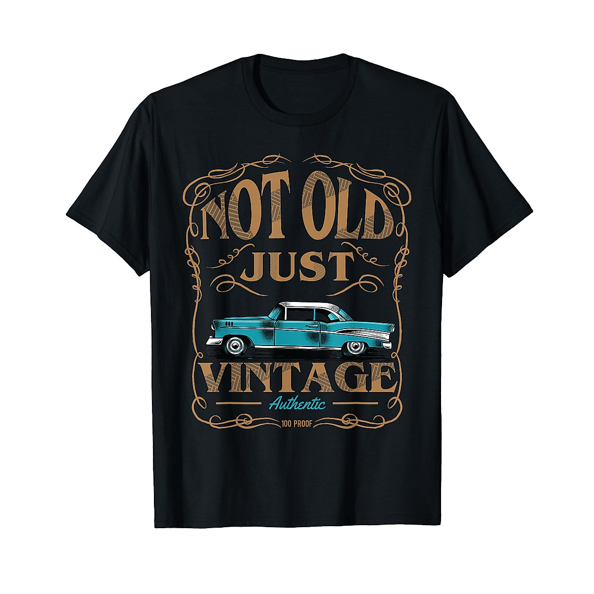 Not Old Just Vintage American Classic Car Birthday Tshirt