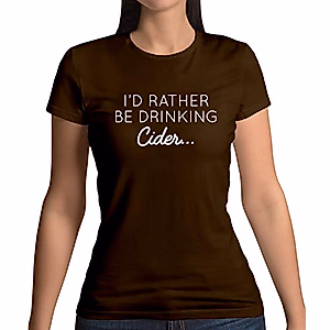 Dressdown I'd Rather Be Drinking Cider - Womens Crewneck T-Shirt - Dark Chocolate - XXL