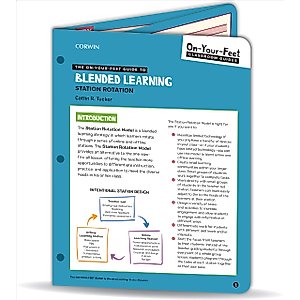 The On-Your-Feet Guide to Blended Learning: Station Rotation (On-Your-Feet-Guides)