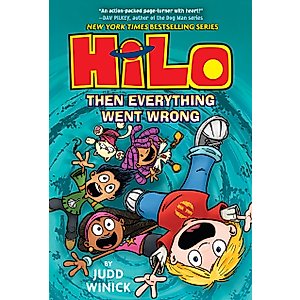 Hilo Book 5: Then Everything Went Wrong: (A Graphic Novel)