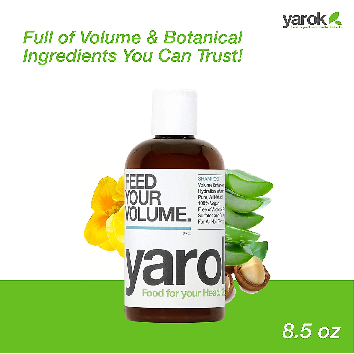 Yarok - Feed Your Volume Shampoo - Volumize, Lift & Moisturize - Nourishing & Moisturizing Cleanse - With Aloe Vera & Macadamia Nut Oil - 100% Vegan - Gluten, Sulfate, Paraben & Cruelty Free - 8.5oz