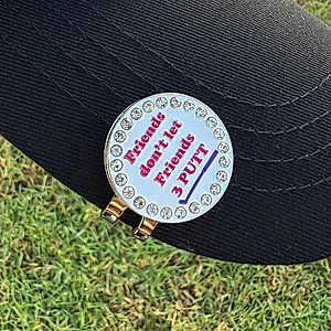 Giggle Golf Bling Friends don't let Friends 3 Putt Golf Ball Marker with A Magnetic Hat Clip | Fun Golf Accessories for Women