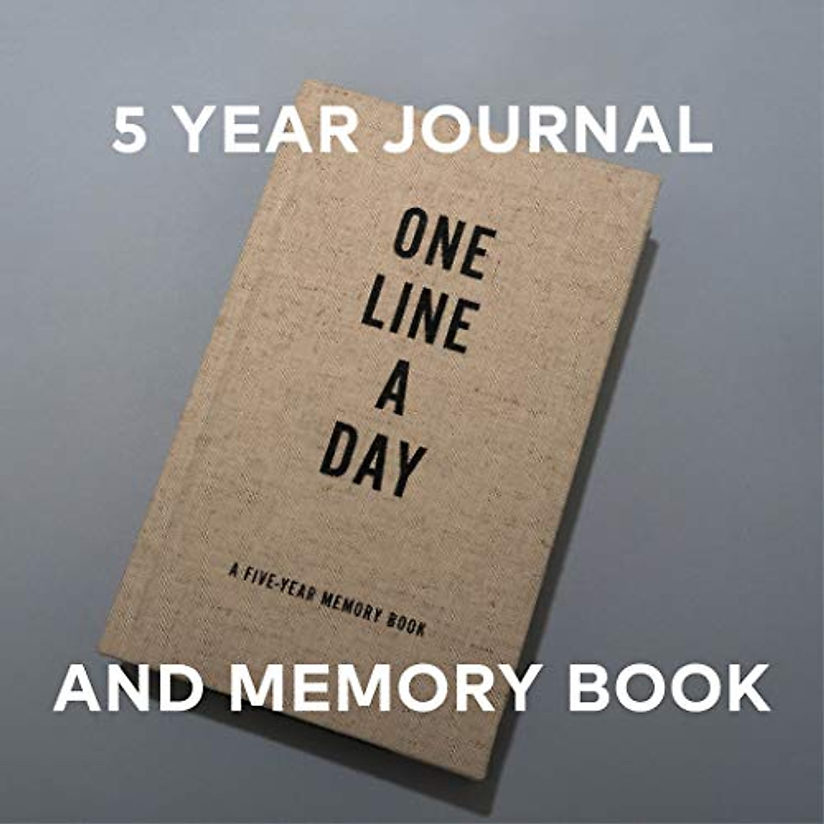 Canvas One Line a Day: A Five-Year Memory Book (Yearly Memory Journal and Diary, Natural Canvas Cover)