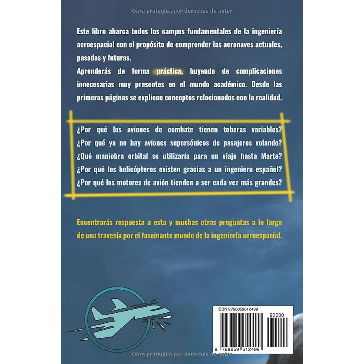 Manual para pensar como un ingeniero aeroespacial (Spanish Edition)