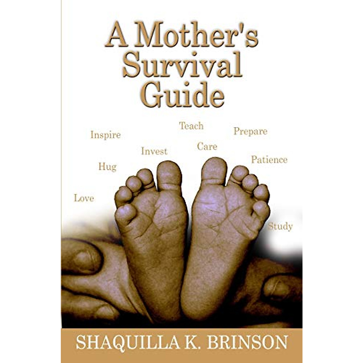 A Mother’s Survival Guide