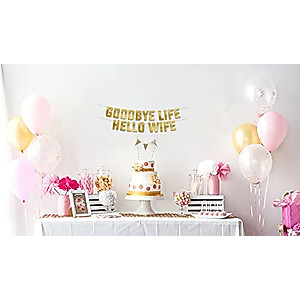 Goodbye Life Hello Wife Gold Glitter Banner - Bachelor Party Decorations, Ideas, Supplies, Gifts, Jokes and Favors