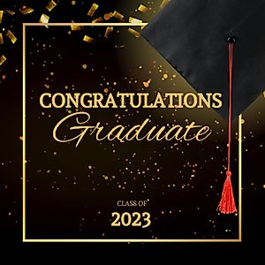 Congratulations Graduate Class of 2023: High School & College Students Graduation Party Sign In Book 2023 Senior Guest Book for Visitors with Messages Advices and Wishes for Graduate