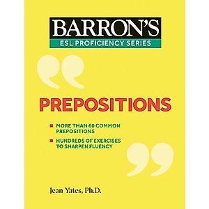 Prepositions (Barron's ESL Proficiency)