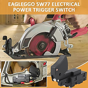 EAGLEGGO SW77 Trigger Switch Replacement Part for Replaces Skil Bosch Circular Saw 2610321608 HD77 or HD77M, Ryobi & Ridgid 760245002 Electric Saw Switch