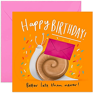 Old English Co. Snail Belated Happy Birthday Card - Funny Cute Delayed Greeting Card for Him and Her | Sorry It's Late for Men and Women | Blank Inside & Envelope Included