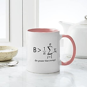 CafePress Be Greater Than Average Mugs Ceramic Coffee Mug, Tea Cup 11 oz