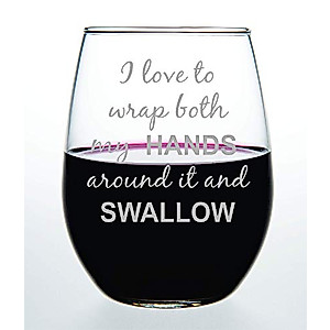 C & M Personal Gifts I Love To Wrap Both My Hands Around It And Swallow, Funny Stemless Wine Glass, Perfect For Bachelorette Parties, Brides Gift, Humorous Gag Gift for Women