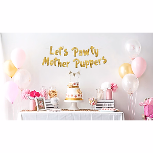 Lets Pawty Mother Puppers Glitter Banner – Dog Birthday Banner and Decorations – Funny Puppy Birthday Party Supplies and Gifts