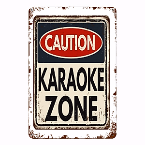 Metal Tin Sign-Caution Karaoke Zone Vintage Rusty Metal Sign on a White Background Vector Illustration-Metal Tin Sign Retro Home Kitchen Office Garden Garage Wall Decor Tin Plaque lz 8×12 Inch