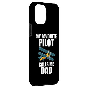 iPhone 12 Pro Max Aviation My Favorite Pilot Calls Me Dad Mens Dad of a Pilot Case