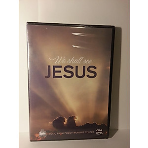 family worship center We Shall See Jesus DVD & CD (Music from