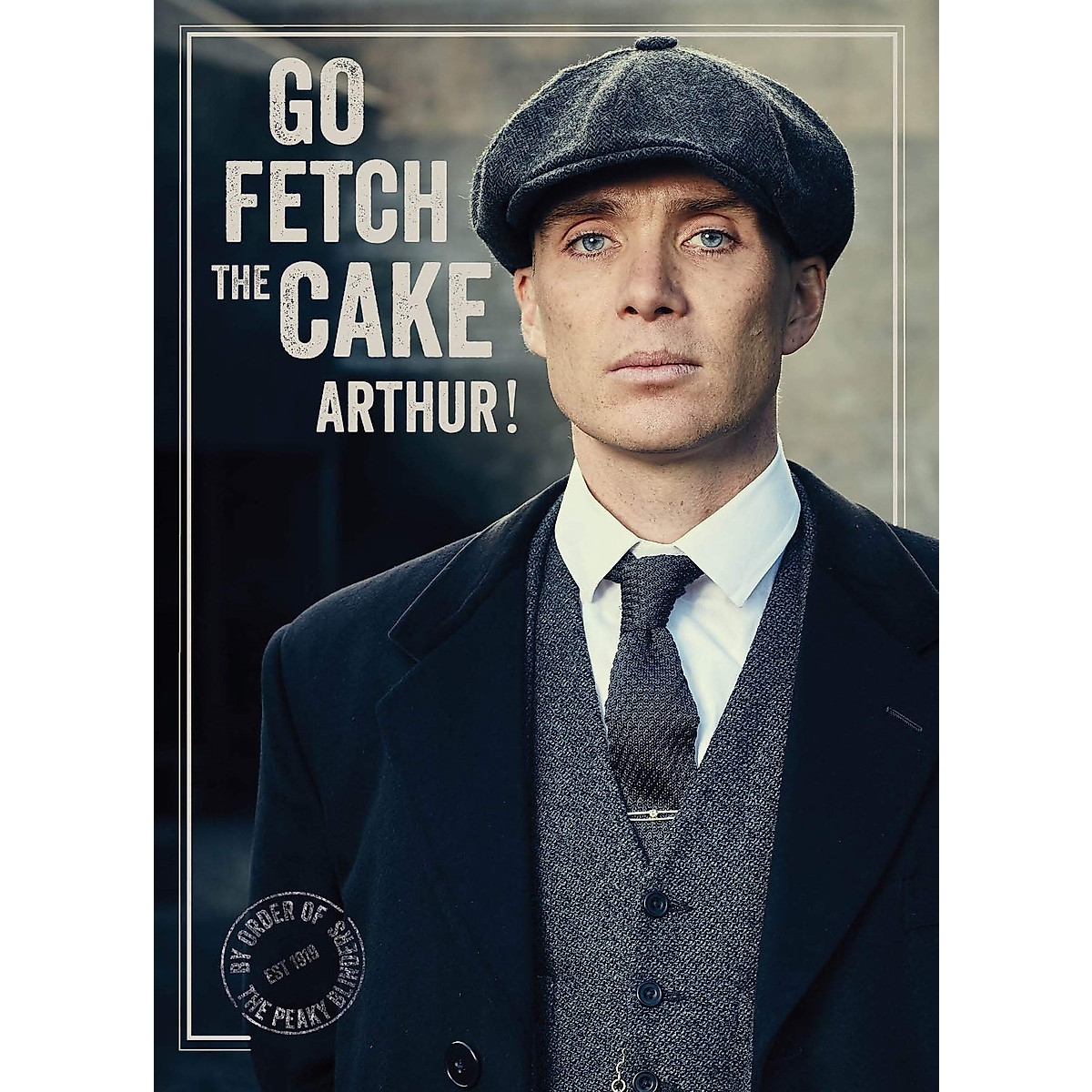 Danilo Promotions Peaky Blinders Birthday Card - Go Fetch The Cake Arthur!, Multi, PY001