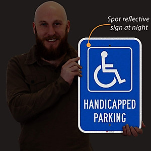SmartSign Handicapped Parking Sign, 12 x 18 Inches 3M Engineer Grade Reflective Aluminum, Pre-Drilled Holes, USA Made
