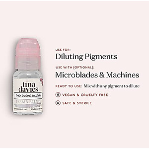 Tina Davies Professional Shading Solution - Permanent Eyebrow Makeup - Dilute Pigment - Add Depth to Machine or Manual Shaded Microblading - 1/2oz