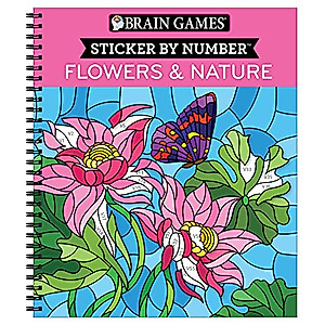 Brain Games - Sticker by Number: Flowers & Nature (28 Images to Sticker)