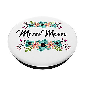 MomMom Gifts From Grandkids Floral Personalized Name Gift PopSockets Grip and Stand for Phones and Tablets