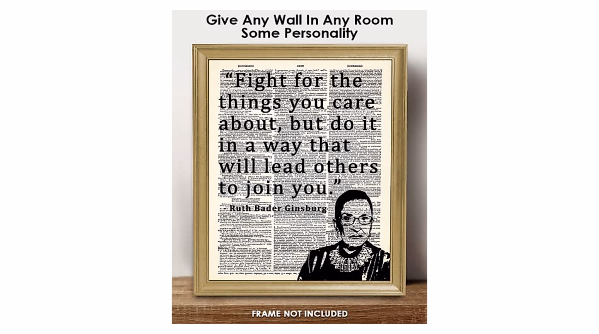 Inspirational Ruth Bader Ginsburg Wall Art "Fight for Things" 8x10 RBG ...