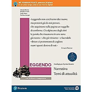 Leggendo. Antologia italiana. Narrativa con scrittura e competenze. Per le Scuole superiori. Con e-book. Con espansione online