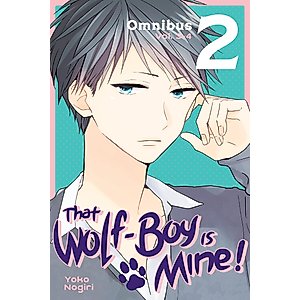 That Wolf-Boy Is Mine! Omnibus 2 (Vol. 3-4)