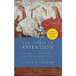 Office Of Assertion: An Art Of Rhetoric For Academic Essay