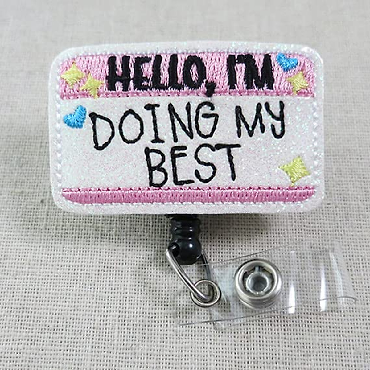 Badge Reel Hello I'm Doing My Best Badge Reel, Funny Badge Holder, Funny Nursing Badge Reel, Teacher Badge, Doing My Best Medical ID Badge Holder, Doing My Best Nursing Student Gift, CNA Gifts