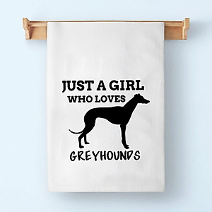 BDPWSS Greyhound Kitchen Towel Pet Dog Lover Gift Just A Girl Who Loves Greyhounds Dish Towel for Dog Owner Dog Mom Gift (Girl Lover Greyhounds TW)