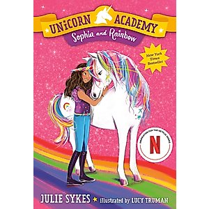 Unicorn Academy #1: Sophia and Rainbow