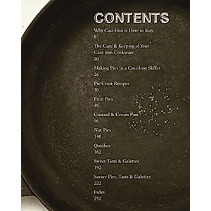 The Cast Iron Pies Cookbook: 101 Delicious Pie Recipes for Your Cast-Iron Cookware