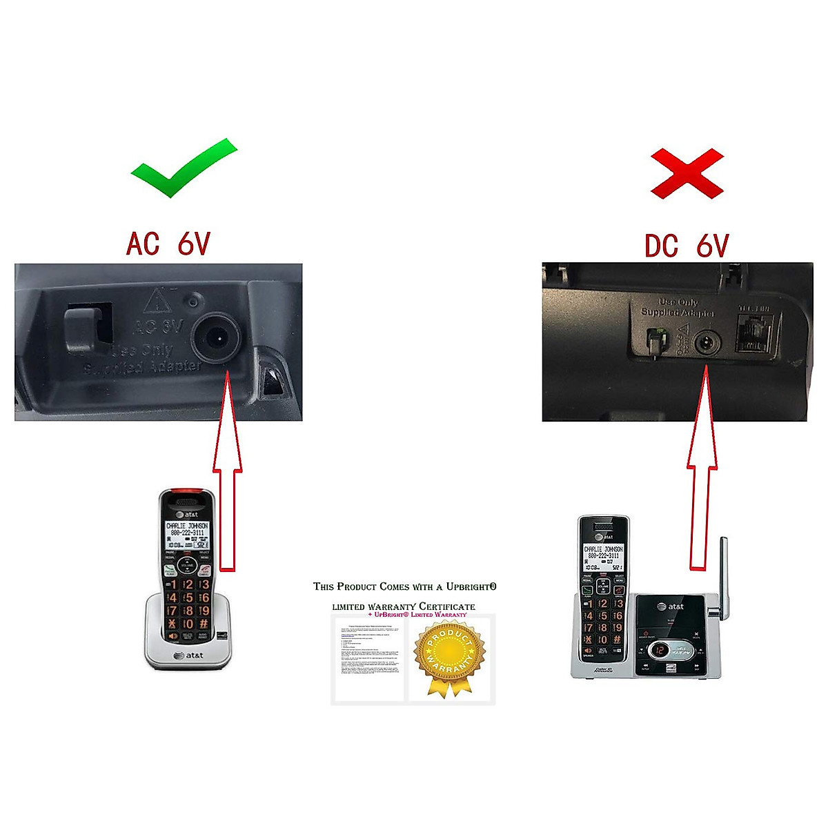 UpBright 6V AC Adapter Compatible with # UA-0603 26-160030-2UL-100 26-160030-2UL-107 Motorola U060030A12V UA0603 Vtech CL82409 CL82509 DS6322 DS6321 DS6522 Phone Handset KU1C-060-0300A 6VAC (NOT 6VDC)