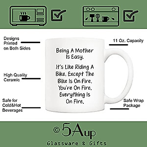 5Aup Mothers Day Christmas Gifts Funny Mom Coffee Mug from Daughter Son, Being a Mother Is Easy. Everything is on Fire Cups 11 Oz, Unique Birthday and Holiday Gifts for Mom Mother