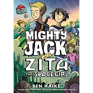 Mighty Jack and Zita the Spacegirl (Mighty Jack, 3)